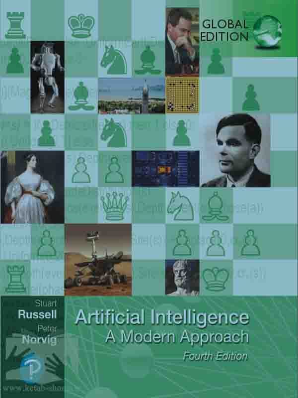 کتاب هوش مصنوعی راسل و نورویگ2021(ویراست 4)(Artificial Intelligence: A Modern Approach) | کتاب شما